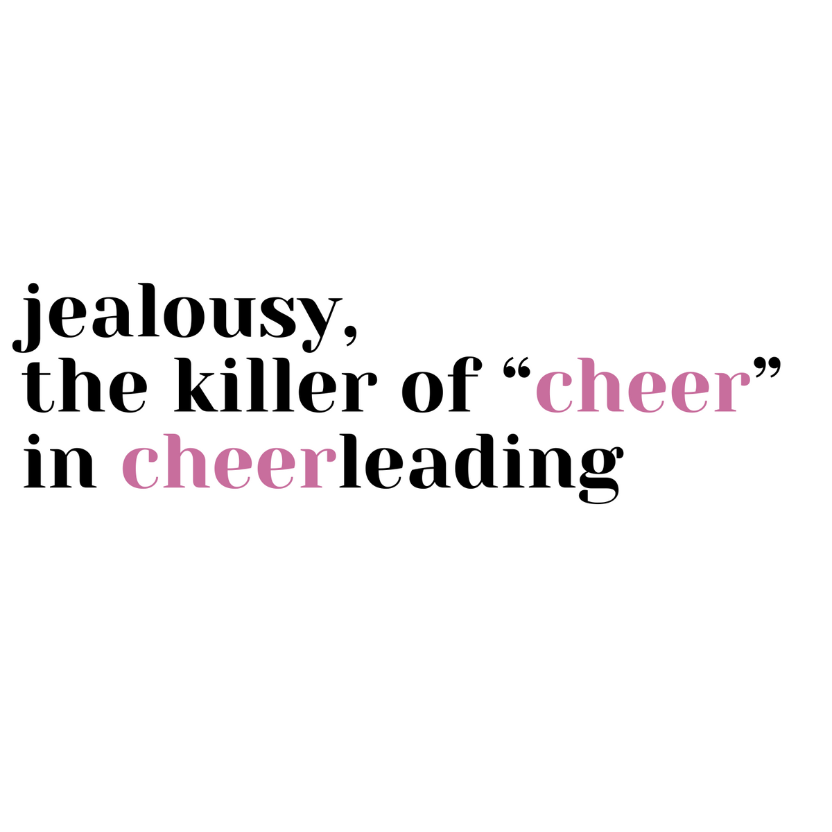 Jealousy - the killer of "cheer" in cheerleading – Canadian Cheer Mom